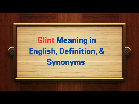 Glint Meaning in English, Definition, and Glint Synonyms | Thesaurus Thrive