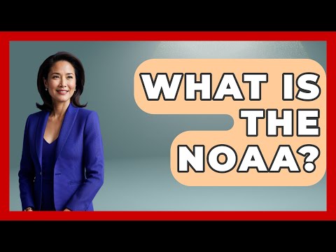 What Is The NOAA? - Earth Science Answers