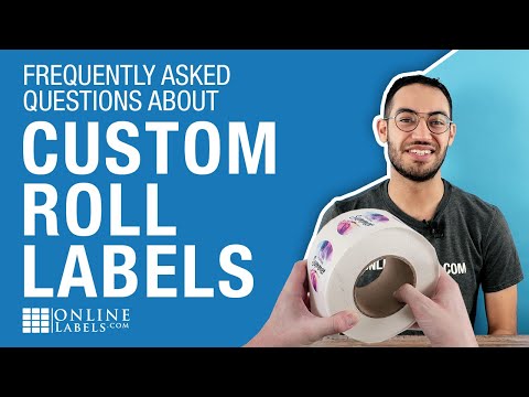Answering Your Questions About Custom Labels on Rolls