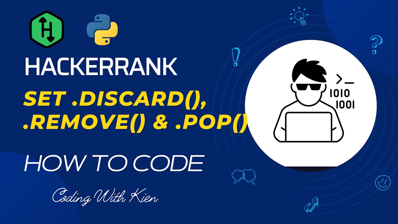 Set .discard remove & .pop() with Python | HackerRank Challenge | Problem Solving | Coding With Kien
