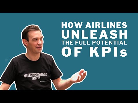 How Airlines Unleash The Full Potential Of KPIs