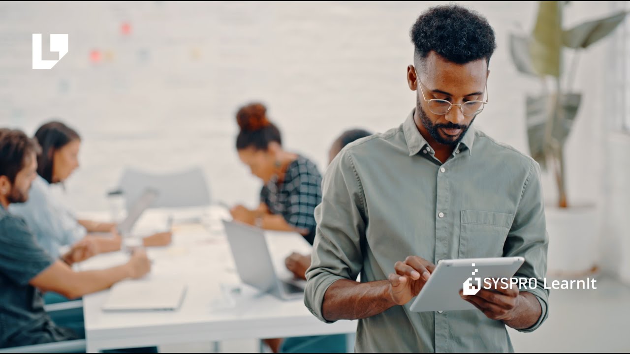 SYSPRO | LearnIt | Your Choice, Your Way