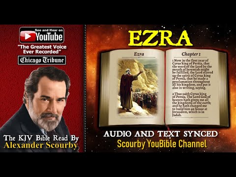 15 | Book of Ezra | Read by Alexander Scourby | The GREATEST VOICE Ever Recorded!