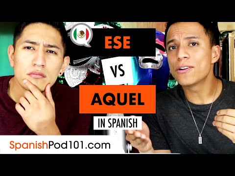 Difference between "Ese" and "Aquel" - Demonstrative Adjectives in Spanish