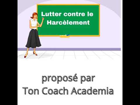 Lutter contre le Harcèlement en milieu scolaire