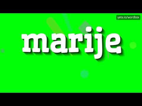 MARIJE - HOW TO PRONOUNCE IT!?