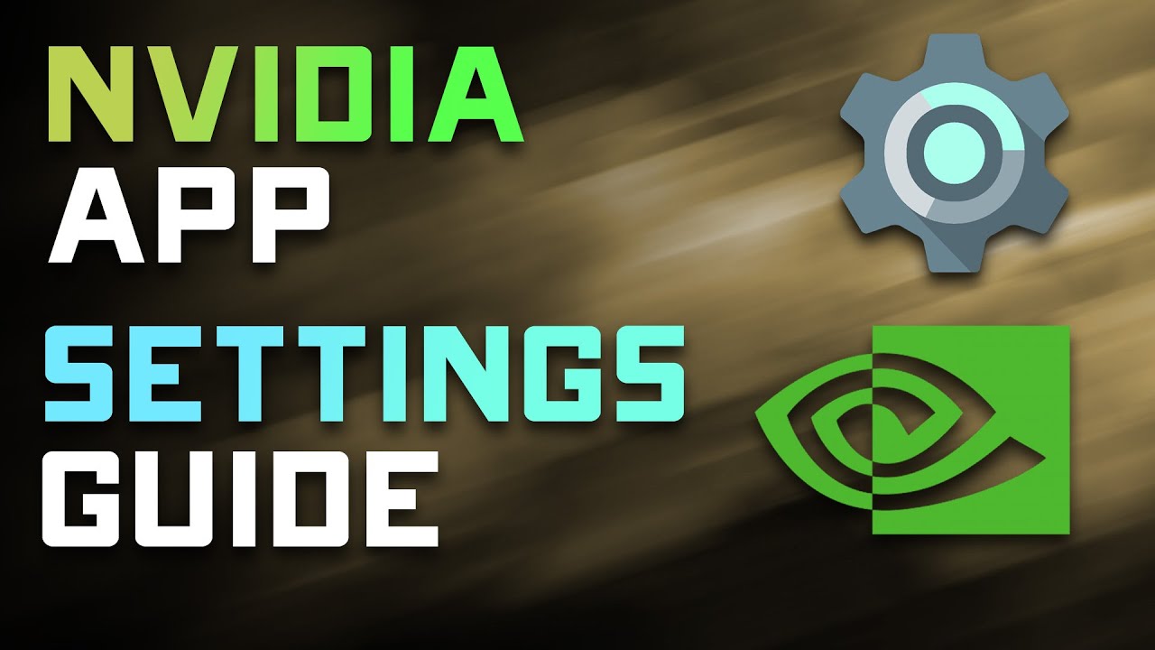 ⚙️ Nvidia App Settings Tab Explained | Complete Walkthrough & Tips