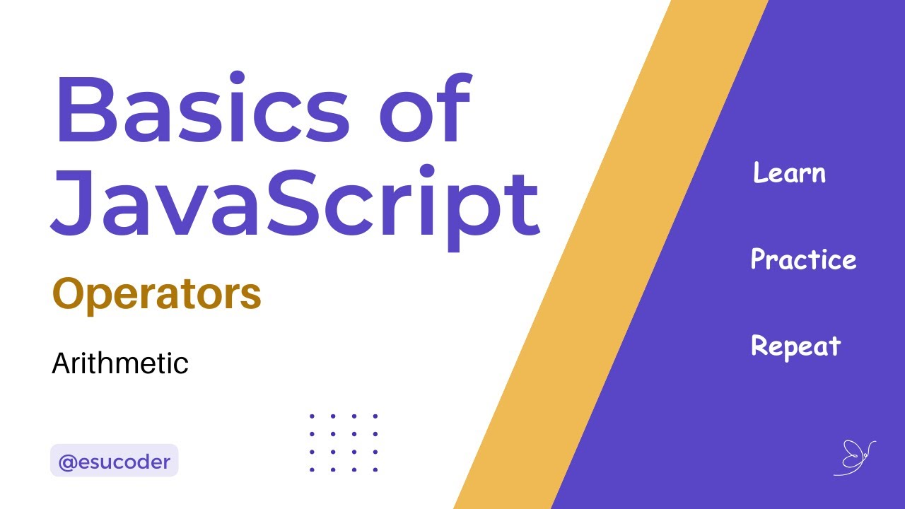 JavaScript Series: Arithmetic Operators - A Beginner’s Guide