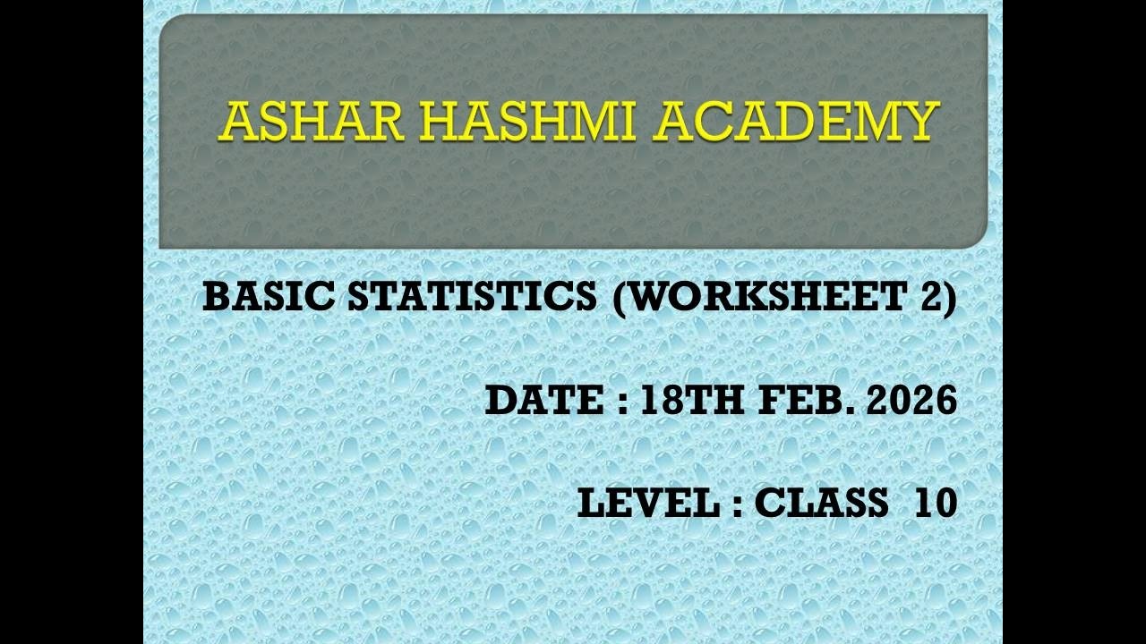 BASIC STATISTICS WORKSHEET 2 FOR CLASS 10