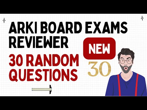 ARKI BOARD EXAM REVIEW | 30 RANDOM QUESTIONS