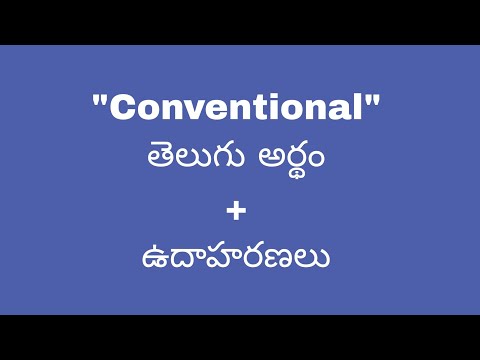 Conventional meaning in telugu with examples | Conventional తెలుగు లో అర్థం @meaningintelugu