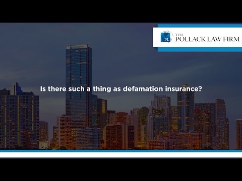 Is there such a thing as defamation insurance?