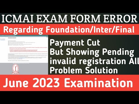 ICMAI EXAM FORM ERROR Solved For Foundation/Inter/Final June 2023 Examination | Kci