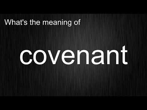 What's the meaning of "covenant", How to pronounce covenant?