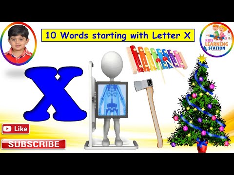 Letter X | Words with Letter X | Alphabet letter X | Words starting with letter X | Letter X song