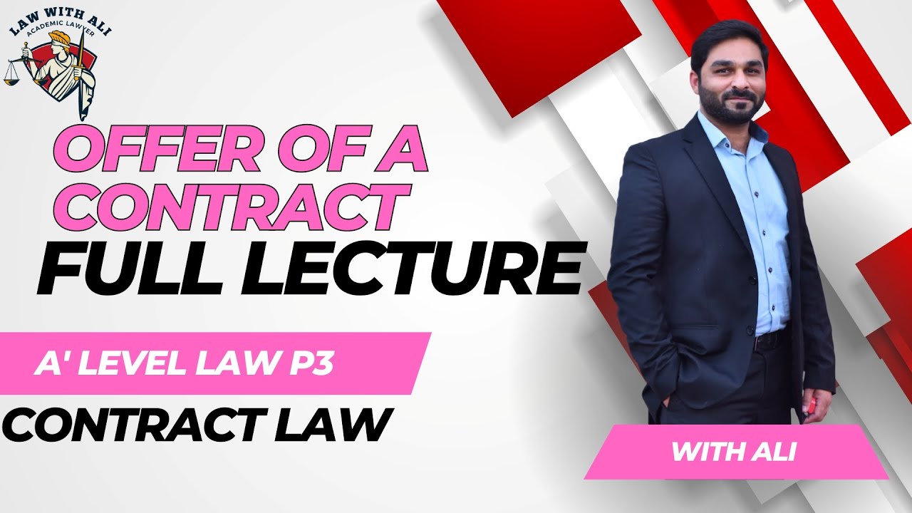 Offer | A level | Law 9084 | Contract Law | Paper 3 | Lecture