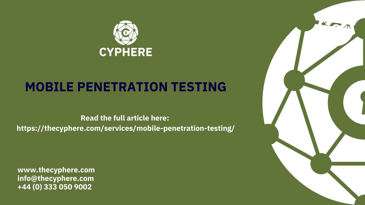 Mobile penetration testing: Why You Need A Mobile Penetration Test | Cyphere