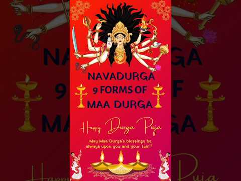 Navadurga 9 Forms of Maa Durga #navdurga #navratri #durga #durgapuja #aigirinandini #trending #hindu