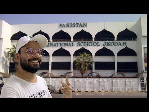 PISJ - PAKISTAN INTERNATIONAL SCHOOL JEDDAH! | NOSTALGIC