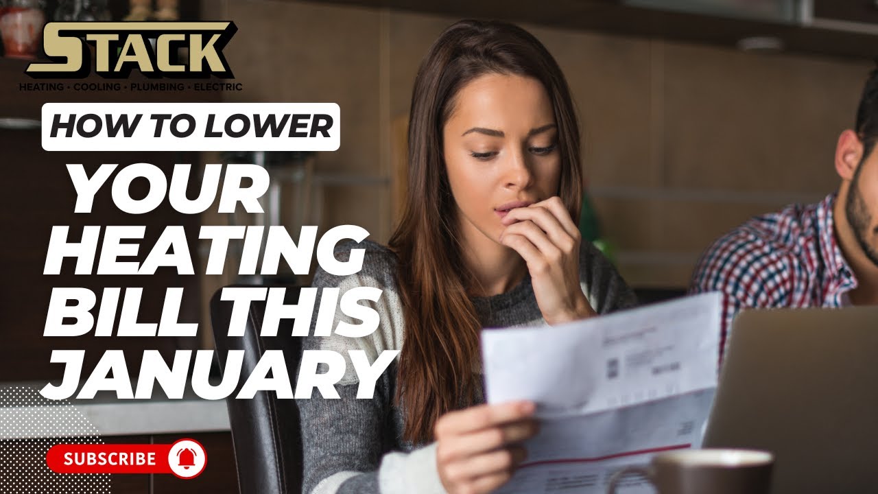 How to Lower Your Heating Bill This January