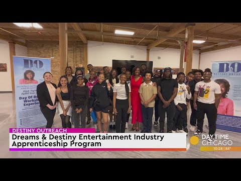 Destiny Outreach: Dreams & Destiny Entertainment Industry Apprenticeship Program