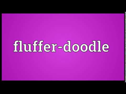 Fluffer doodle Meaning | Wordogram