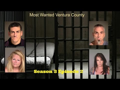 Most Wanted Ventura County Season 3 Episode 2
