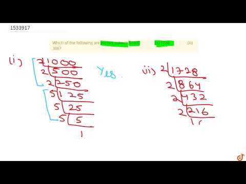 "Which of the following are perfect cubes? (I)1000Â Â Â Â Â Â Â Â Â Â Â Â Â Â (ii) 1728Â Â Â