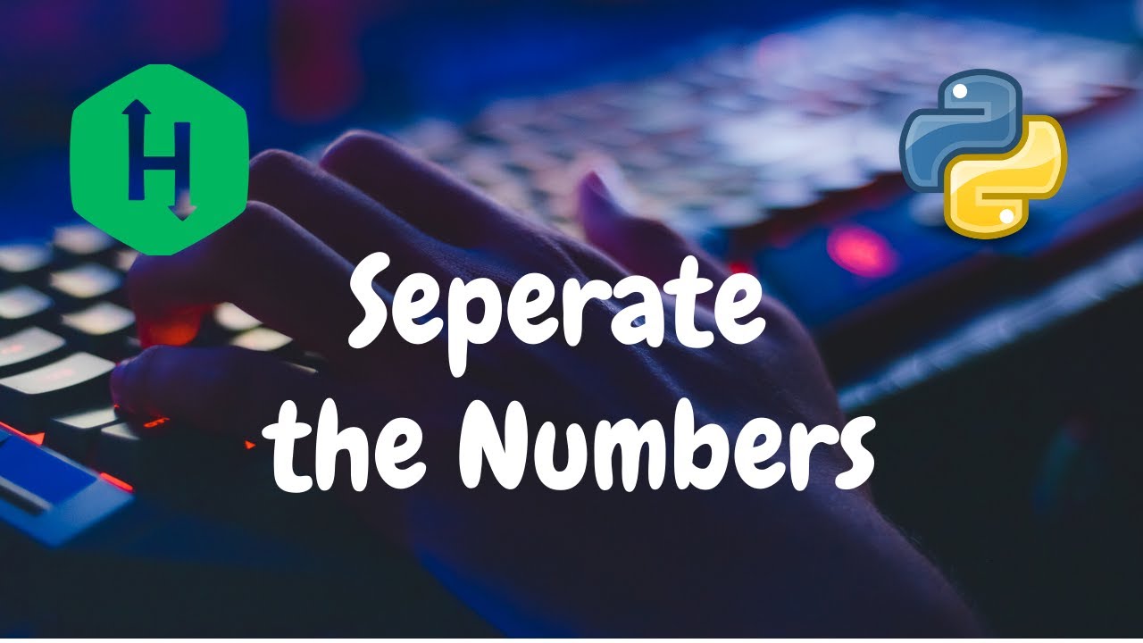 87 - Seperate the Numbers | Strings | Hackerrank Solution | Python