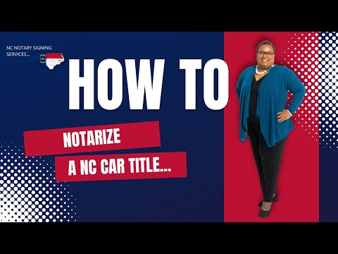 How To Notarize A NC Car Title