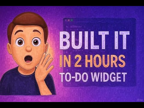 Building a Desktop To-Do Widget in 2 Hours – Live Coding!
