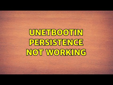 Unetbootin persistence not working