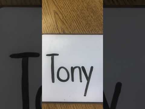 How to write the name Tony