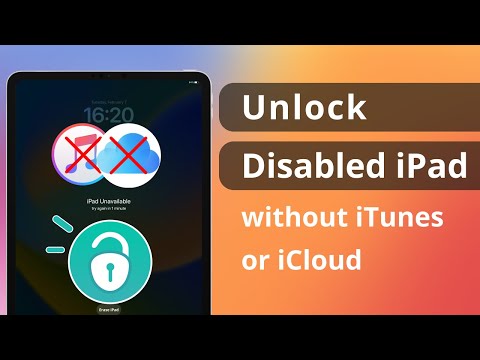 [2 Ways] How to Unlock Disabled iPad without iTunes or iCloud 2023