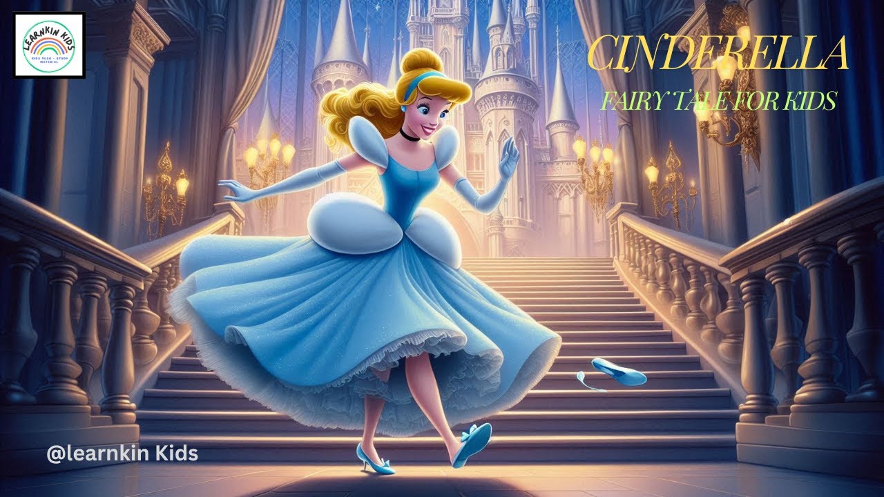 Cinderella fairy tales for kids @LearnKin_Kids