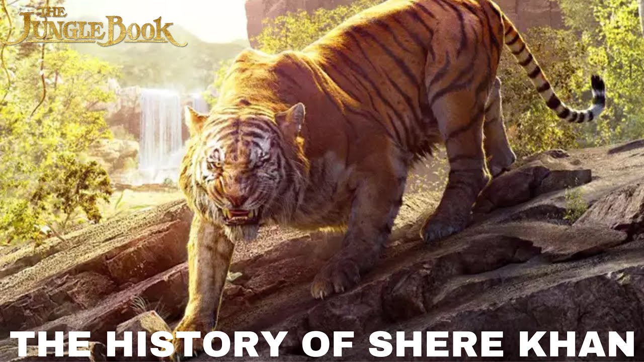 Disney’s The Jungle Book - The History Of Shere Khan