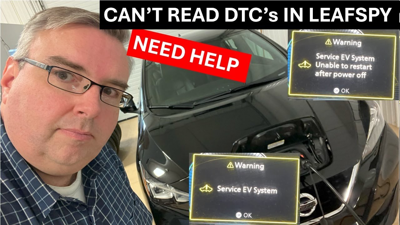 Can't Read DTCs in LeafSpy. Help Me Figure Out Why! 2018 Nissan Leaf Service EV System Error