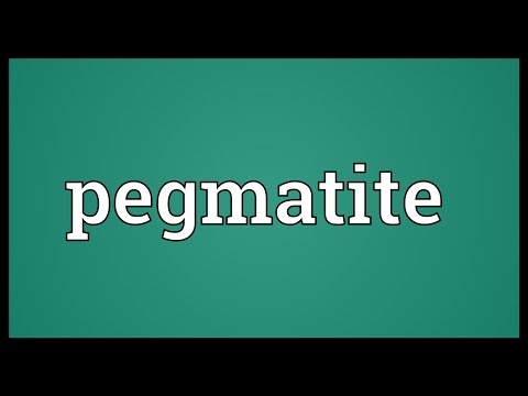 Pegmatite Meaning