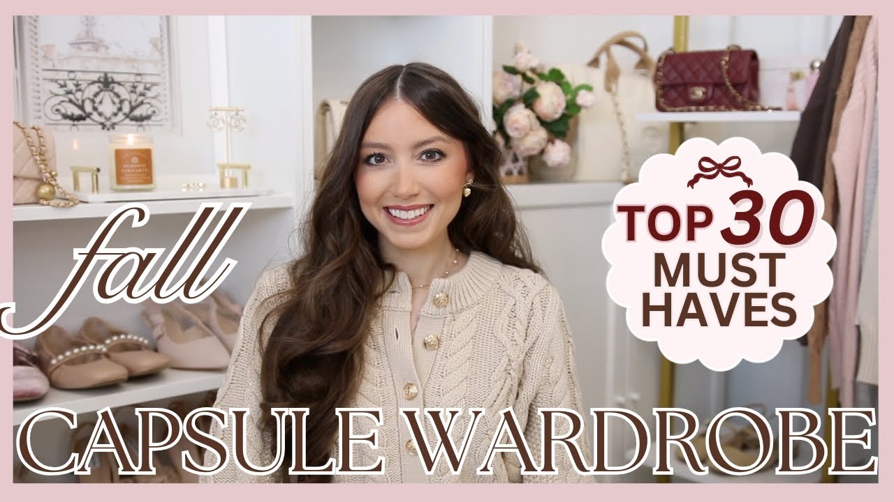 30 Fall Capsule Wardrobe Staples You’ll Actually Wear | Fall Capsule Wardrobe 2025