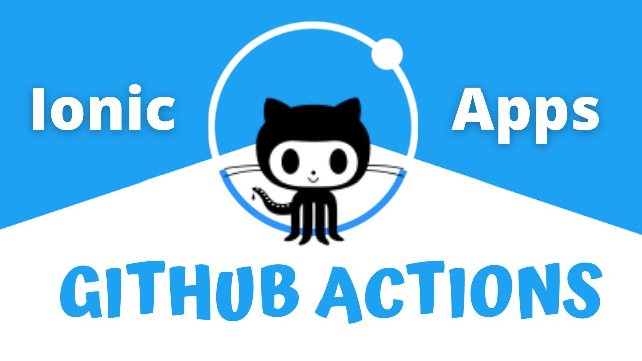 Github Actions - Deploying Ionic Angular App on Firebase Hosting |  Ionic App CI/CD