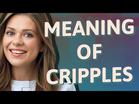 Cripples | meaning of Cripples