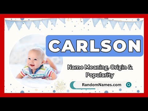 Carlson - Baby Boy Name Meaning, Origin & Popularity - RandomNames.com