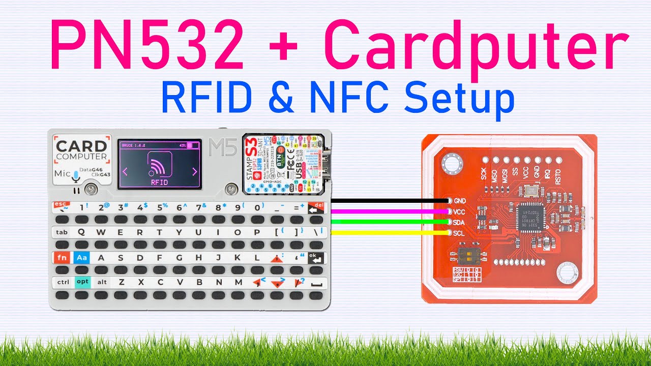 How to Connect PN532 to M5Stack Cardputer: Wire Setup, Scan RFID Cards, Visa & Passport, NFC