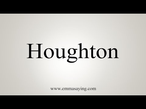 How To Say Houghton