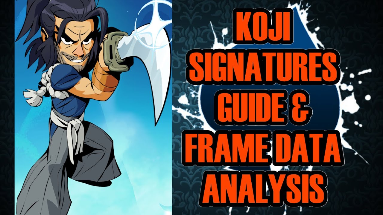 Koji Signatures Guide & Frame Data
