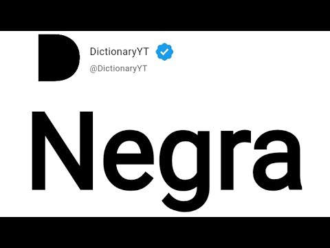 Negra Meaning in English