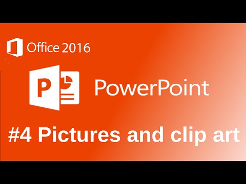 Microsoft PowerPoint 2016 Pictures Tutorial (Including Clip Art)
