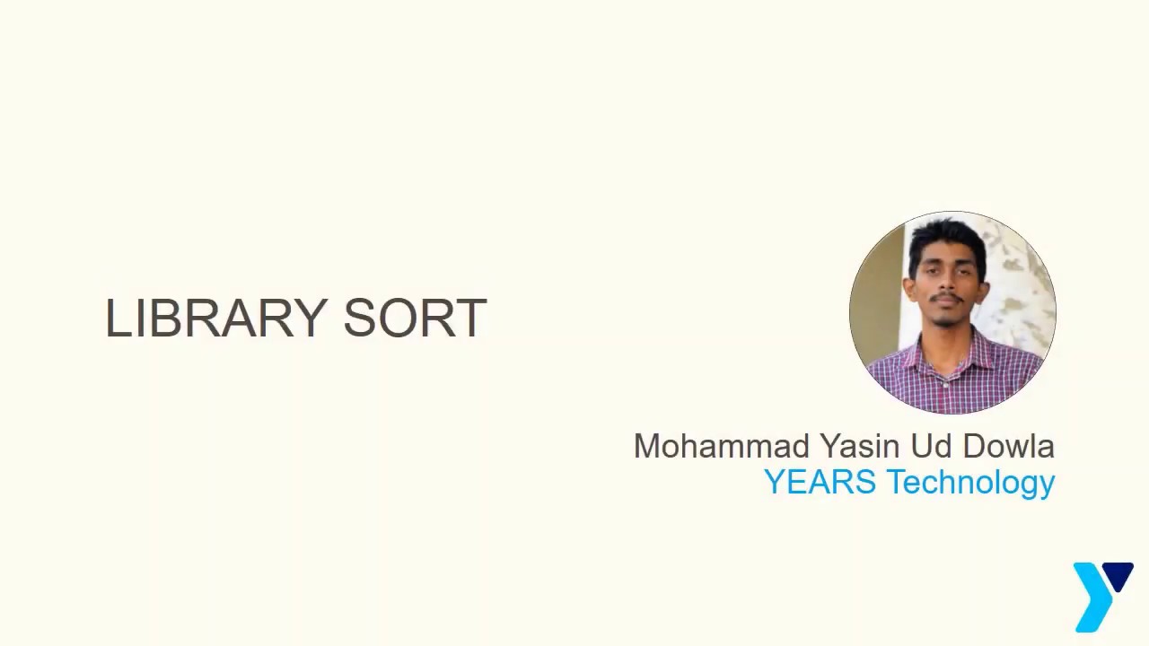 Library Sort Algorithm | YEARS Technology