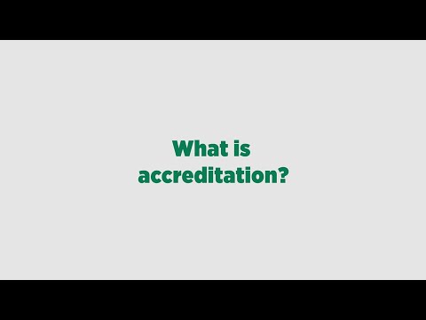 What is accreditation?