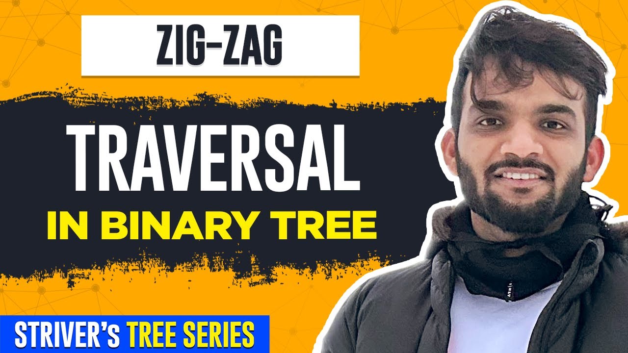 L19. Zig-Zag or Spiral Traversal in Binary Tree | C++ | Java